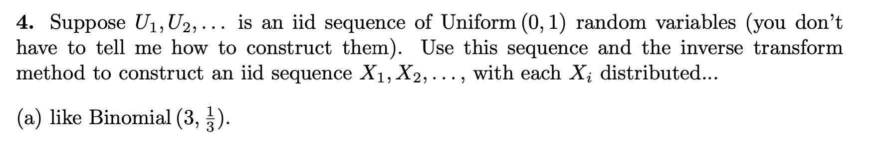 Solved 4. Suppose U1,U2, ... is an iid sequence of Uniform | Chegg.com