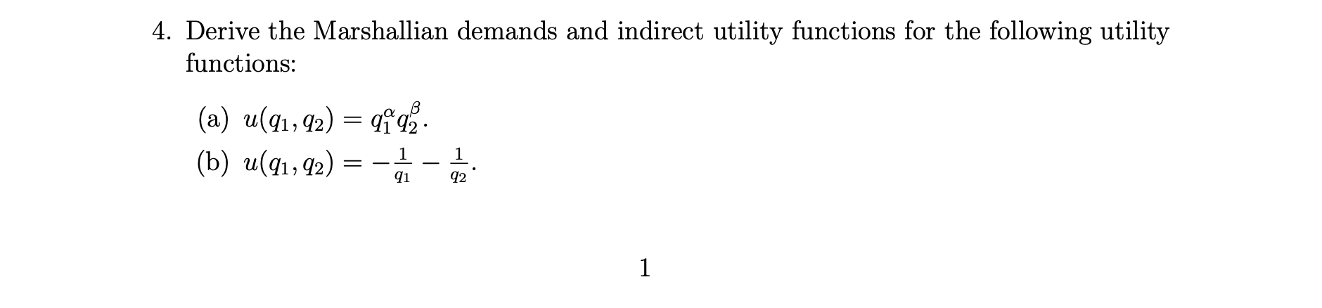 Solved 4. Derive the Marshallian demands and indirect | Chegg.com