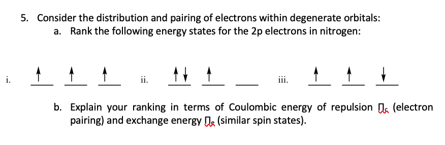 Solved 5. Consider the distribution and pairing of electrons | Chegg.com