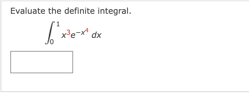 Solved Evaluate the definite integral. '1 S** xe-x dx x^ | Chegg.com