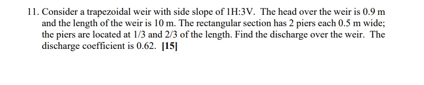 Solved 1. Consider a trapezoidal weir with side slope of | Chegg.com