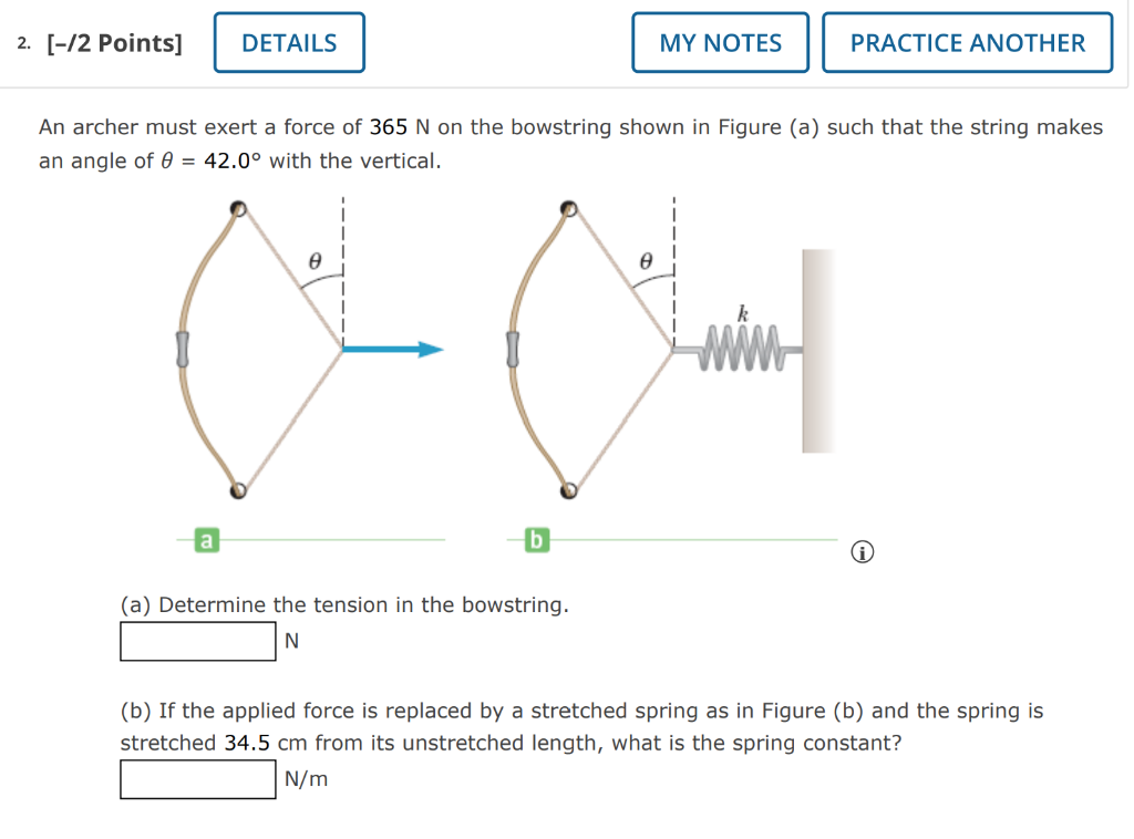 Solved An archer must exert a force of 365 N on the | Chegg.com Solved An archer must exert a force of 365 N on the | Chegg.com
