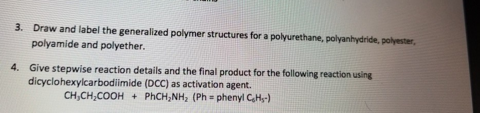 Solved 3. Draw and label the generalized polymer structures | Chegg.com