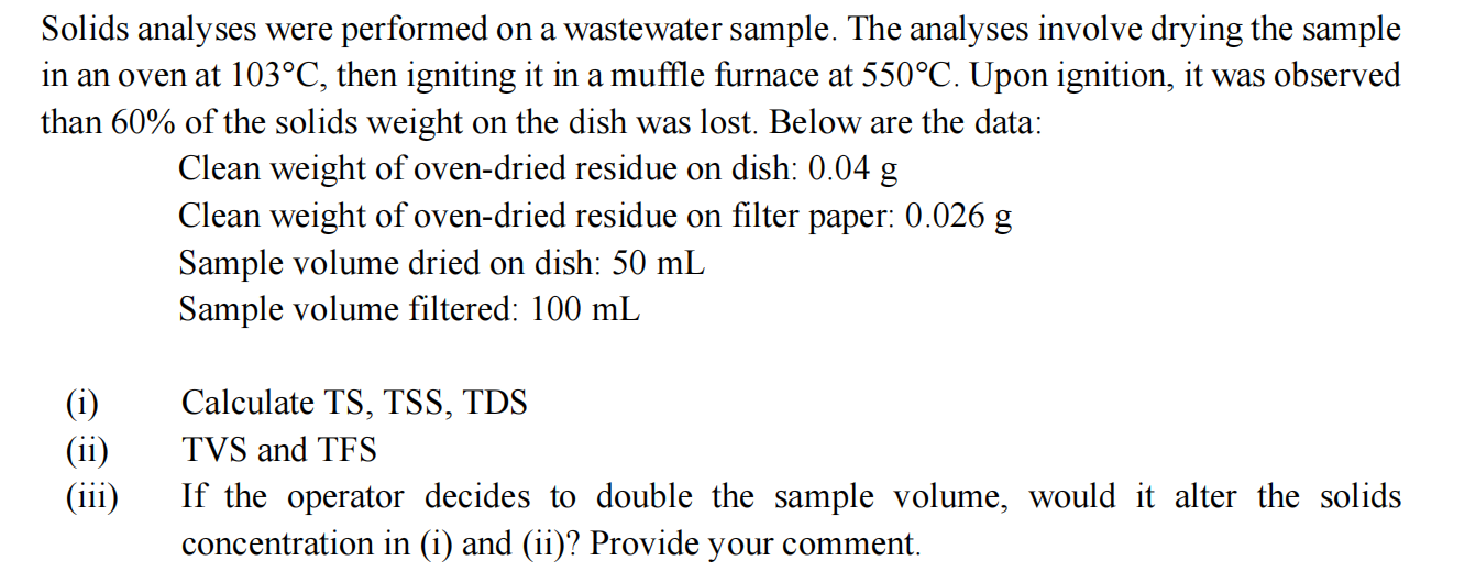Solved Solids analyses were performed on a wastewater | Chegg.com