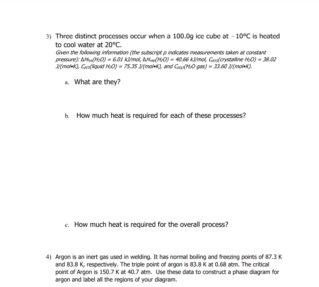 Solved 3) Three distinct processes occur when a 100.0g ice | Chegg.com