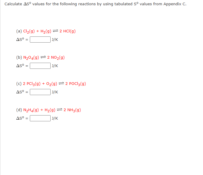 Solved Calculate ΔS∘ values for the following reactions by | Chegg.com