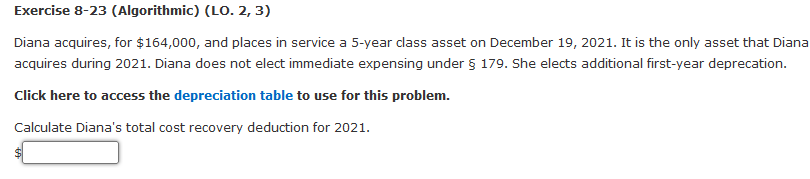 Solved Exercise 8-23 (Algorithmic) (LO. 2,3) Diana acquires, | Chegg.com