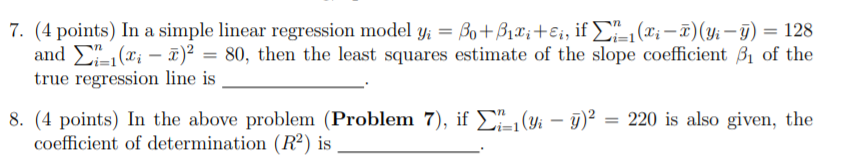 Solved 7. (4 points) In a simple linear regression model yi | Chegg.com