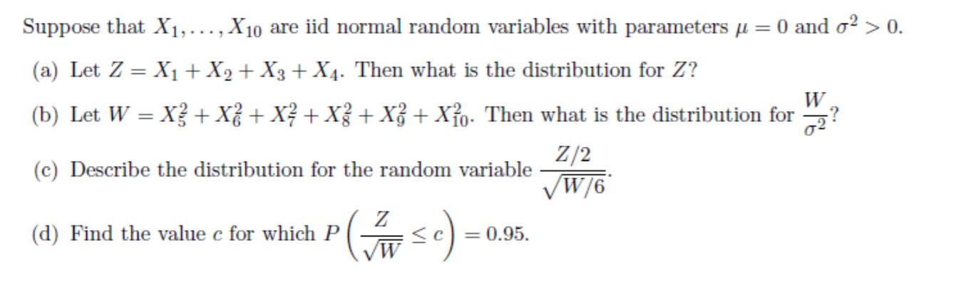 Solved Suppose that X1,..., X10 are iid normal random | Chegg.com