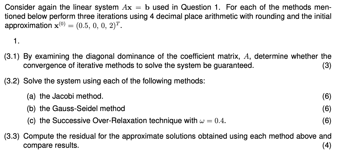 Solved Consider again the linear system Ax b used in | Chegg.com
