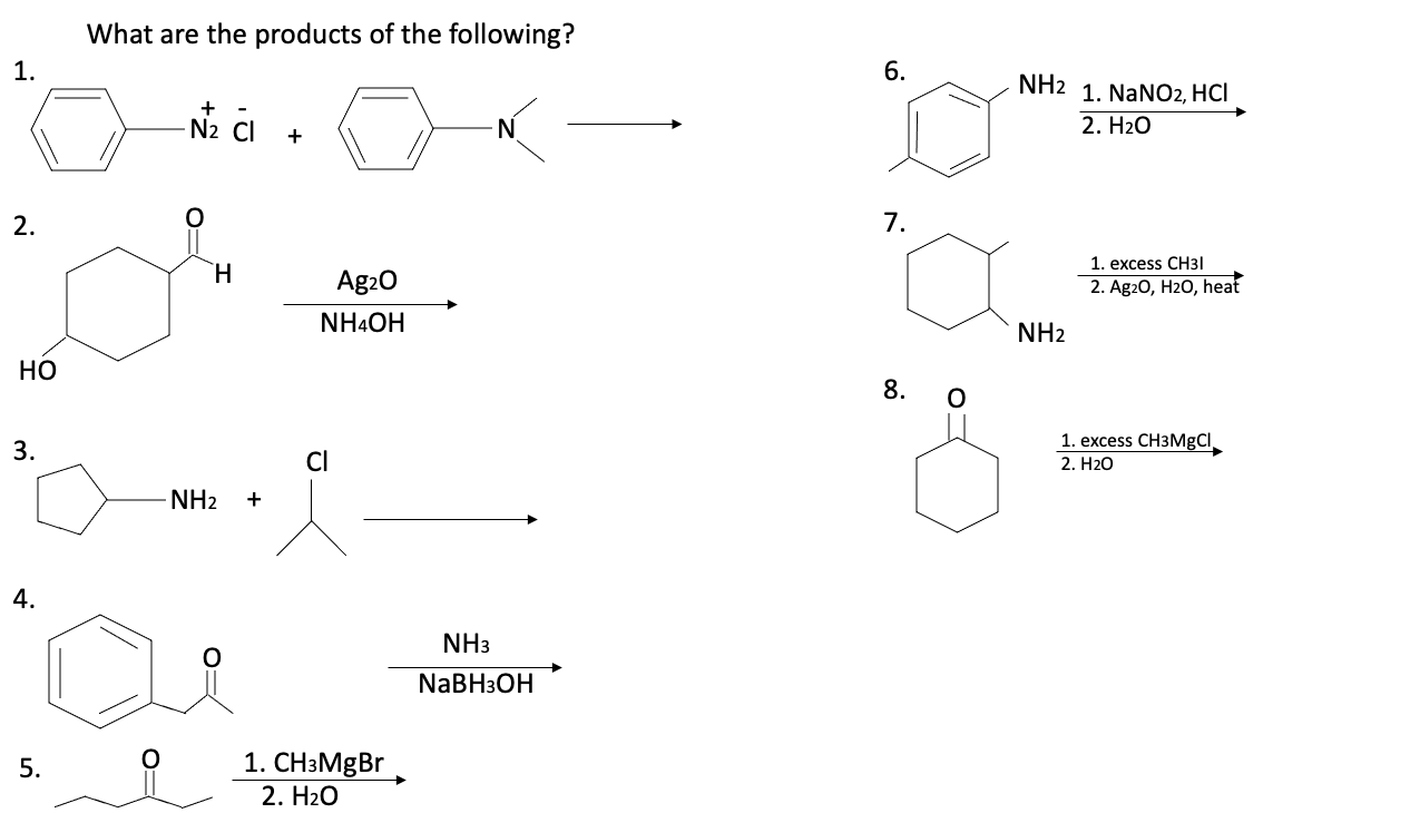 Solved What are the products of the following? 1. 6. NH2 1. | Chegg.com