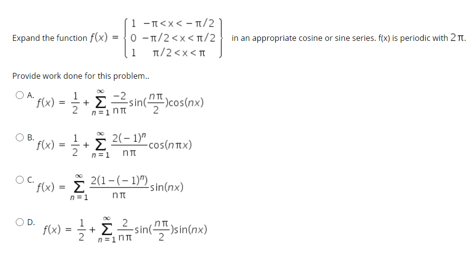 Solved Expand the function f(x) = 1 -T | Chegg.com