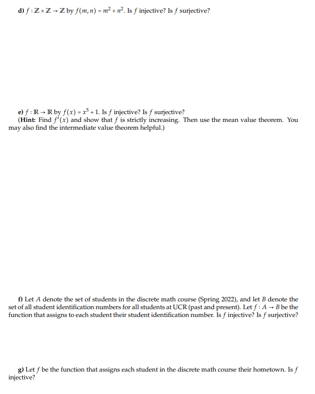 Solved d) f:Z×Z→Z by f(m,n)=m2+n2. Is f injective? Is f | Chegg.com