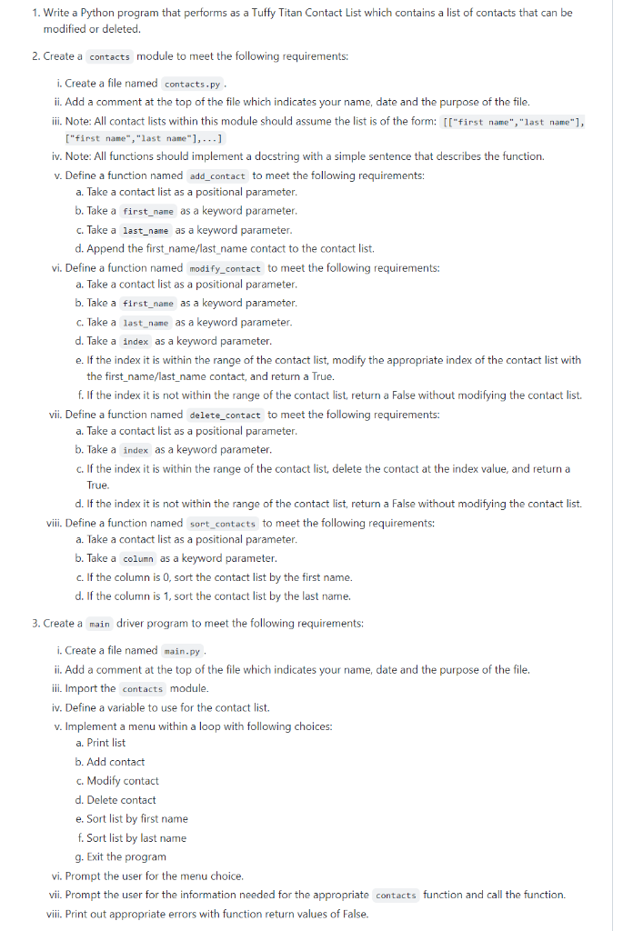 Solved 1. Write a Python program that performs as a Tufty | Chegg.com