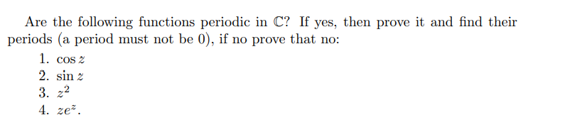 Solved Are the following functions periodic in C ? If yes, | Chegg.com