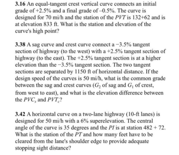 Solved 3.16 An equal-tangent crest vertical curve connects | Chegg.com