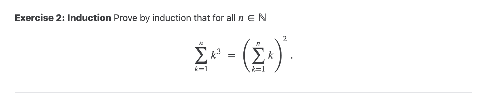 Solved Exercise 2: Induction Prove by induction that for all | Chegg.com