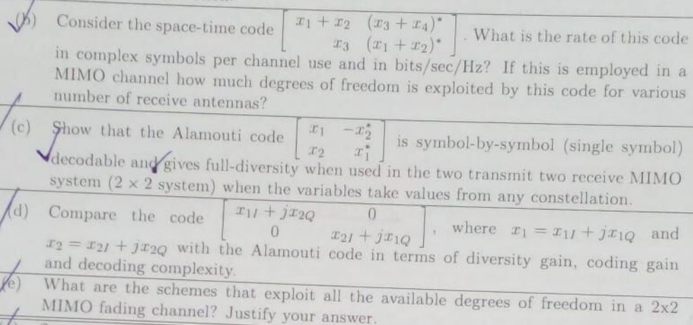 Solved (4) ﻿Consider the space-time code | Chegg.com