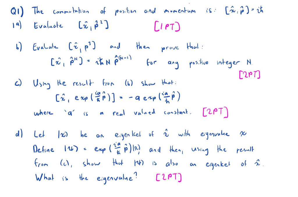 Solved prove Q1) The commutation of position and momentum is | Chegg.com