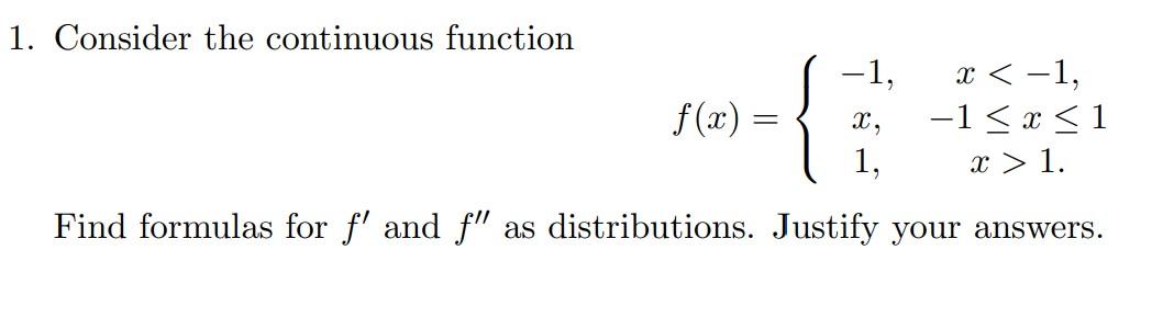 Solved 1. Consider the continuous function | Chegg.com
