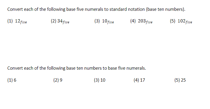 Solved Convert each of the following base five numerals to | Chegg.com