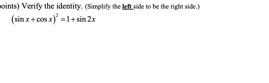 Solved oints) Verify the identity. (Simplify the left side | Chegg.com