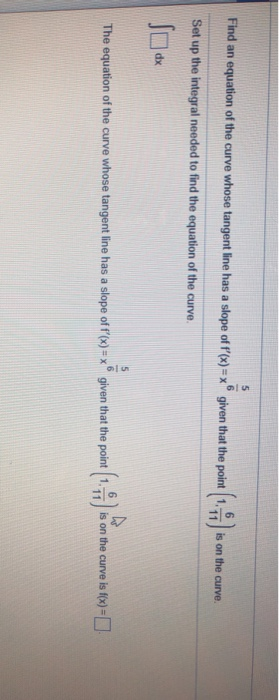 Solved 5 Find an equation of the curve whose tangent line | Chegg.com