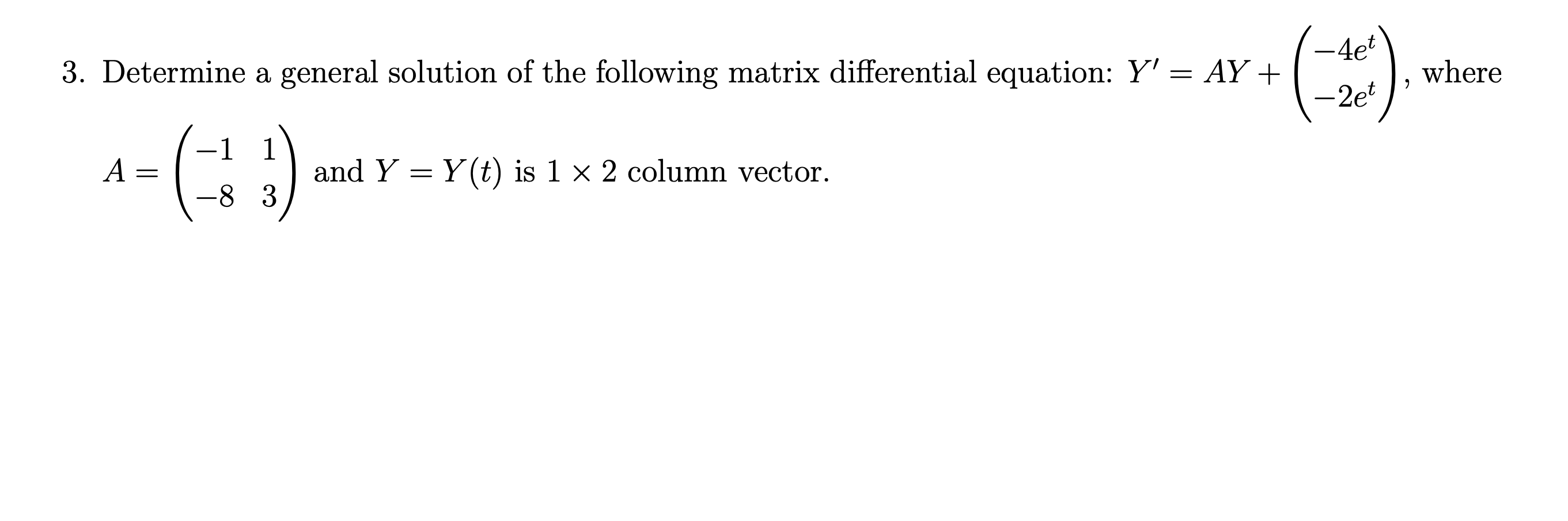 Solved 3. Determine a general solution of the following | Chegg.com