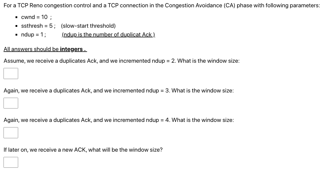 Solved For a TCP Reno congestion control and a TCP | Chegg.com