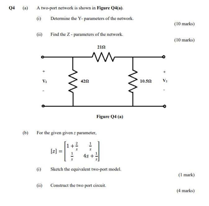 Solved Q4 A two-port network is shown in Figure Q4(a). (i) | Chegg.com