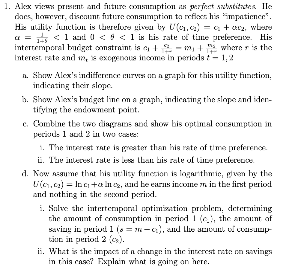 Solved Alex views present and future consumption as perfect | Chegg.com