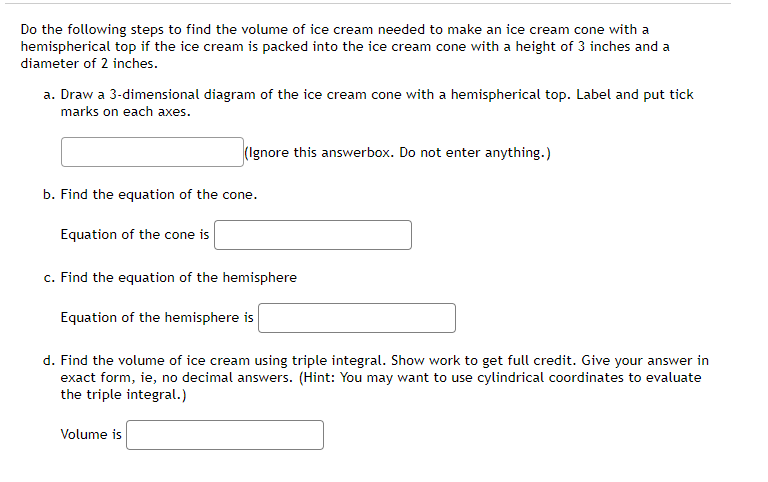 Solved Do the following steps to find the volume of ice | Chegg.com