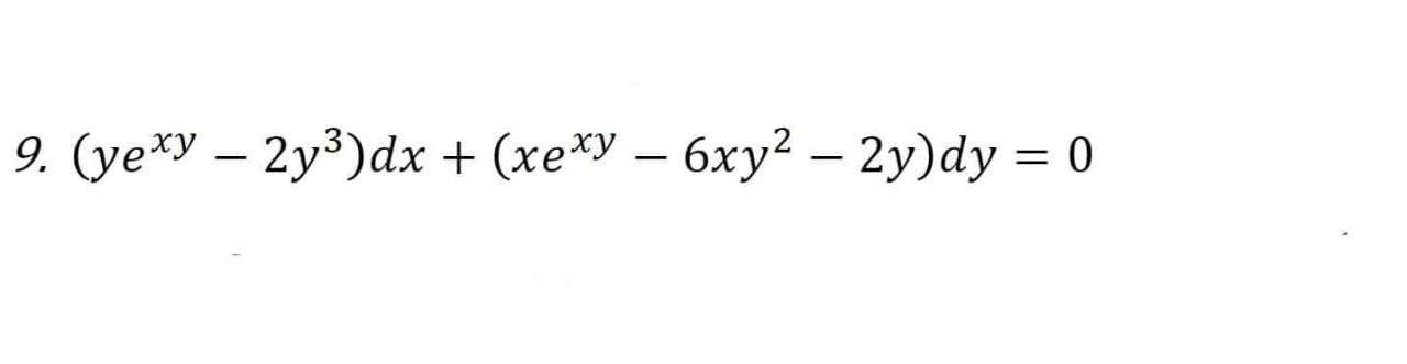 Solved (yexy−2y3)dx+(xexy−6xy2−2y)dy=09. exy−2xy3−y2=C | Chegg.com