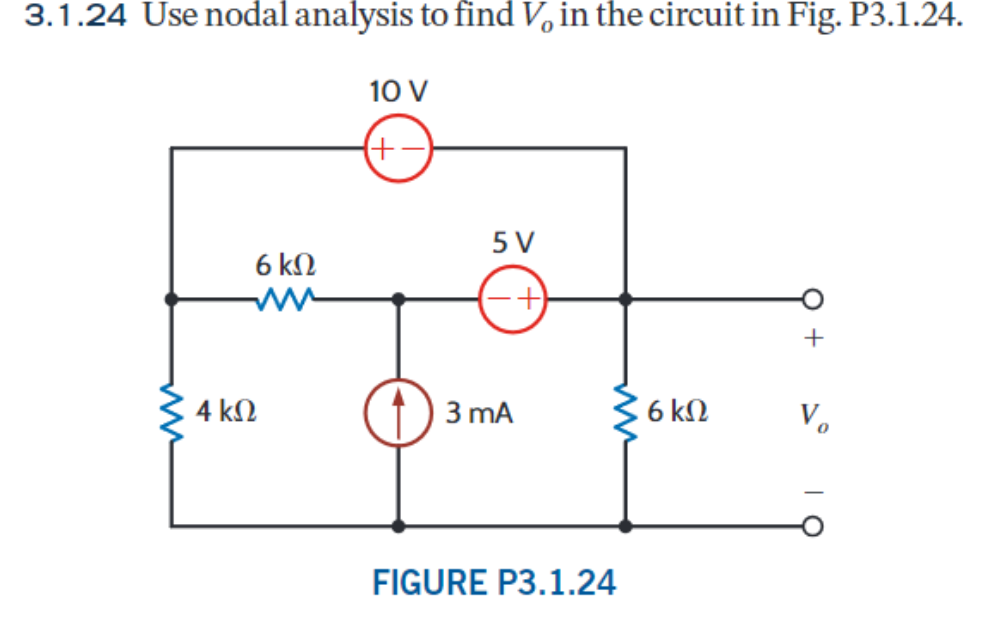 Solved 3.1.24 ﻿Use nodal analysis to find Vo ﻿in the circuit | Chegg.com