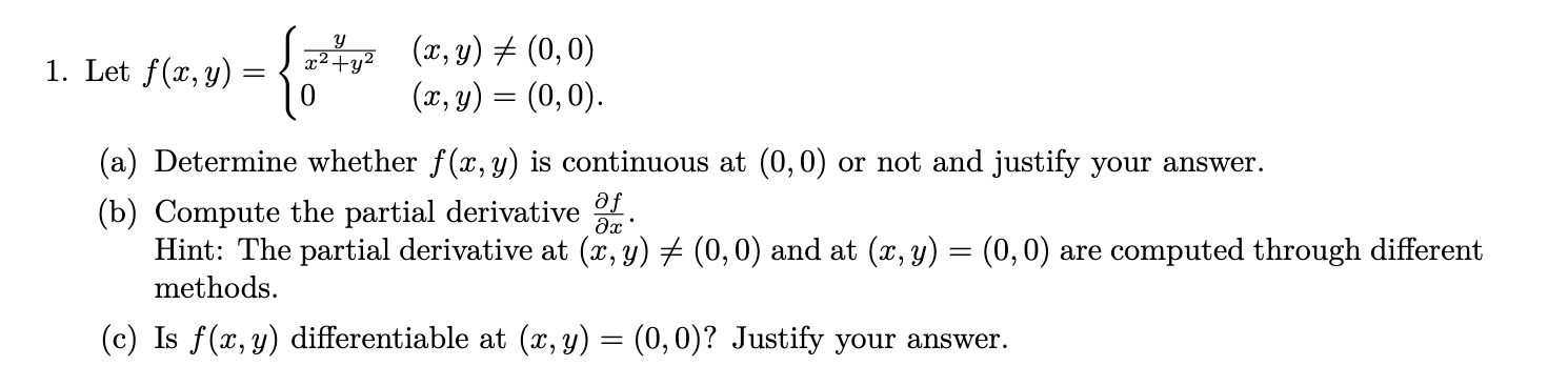 Let f(x,y)={x2+y2y0(x,y) =(0,0)(x,y)=(0,0) (a) | Chegg.com