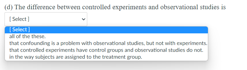 Solved (d) The difference between controlled experiments and | Chegg.com