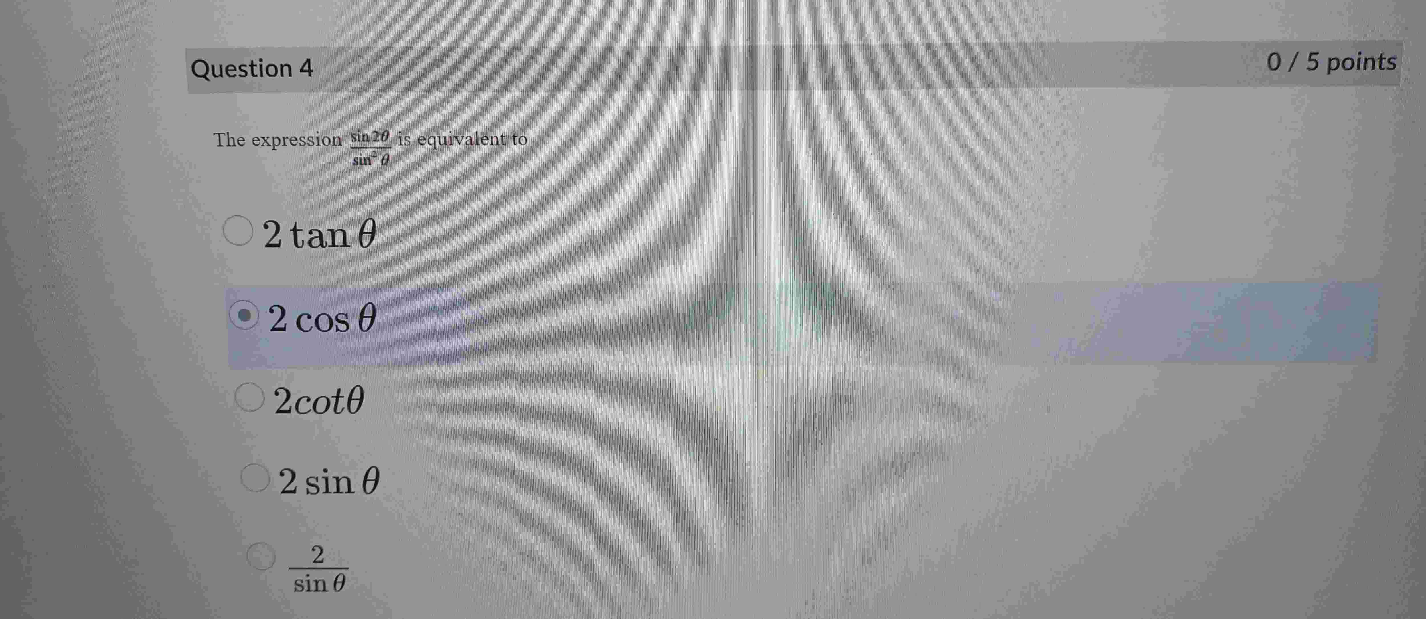 Solved Question 4The expression sin2θsin2θ is ﻿equivalent | Chegg.com