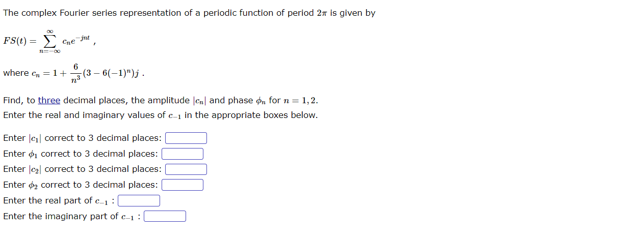 Solved The complex Fourier series representation of a | Chegg.com