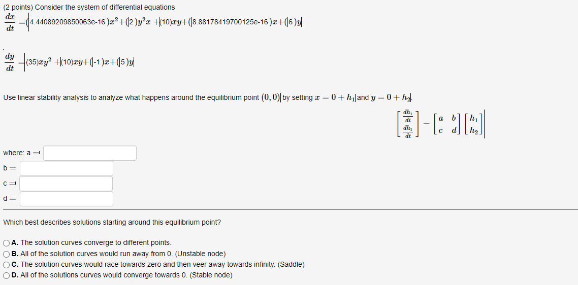 (2 points) Consider the system of differential | Chegg.com