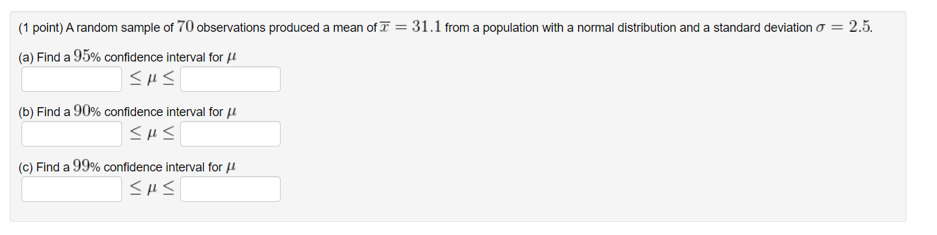 Solved (1 ﻿point) ﻿A random sample of 70 ﻿observations | Chegg.com