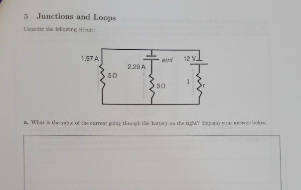 Solved 5 Junctions and Loops Consider the following circuit: | Chegg.com