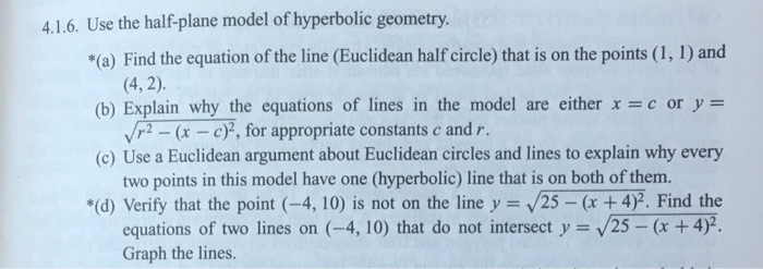 4.1.6. Use the half-plane model of hyperbolic | Chegg.com