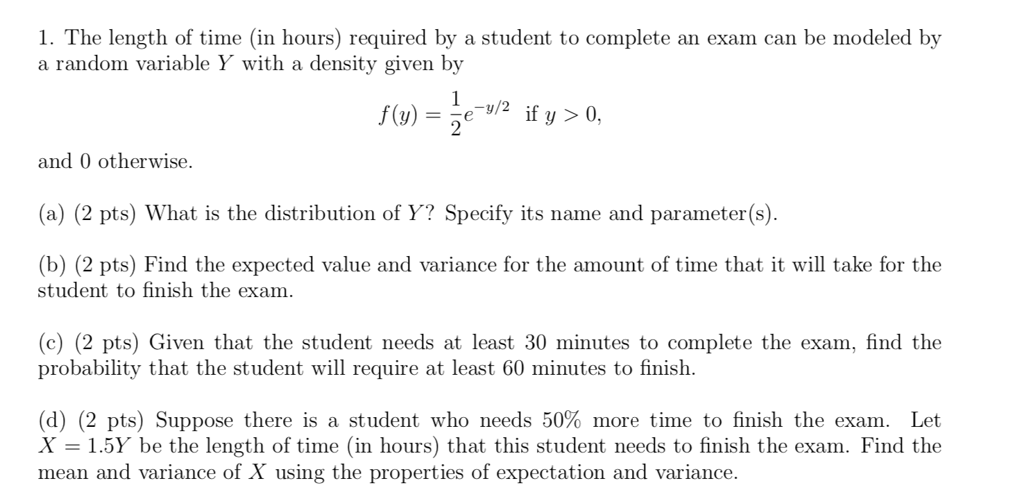 Solved 1. The length of time (in hours) required by a | Chegg.com