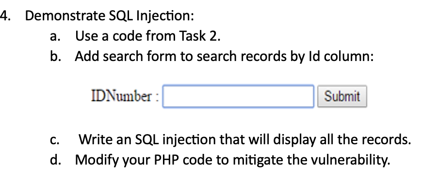 Demonstrate SQL Injection: a. Use a code from Task 2. | Chegg.com