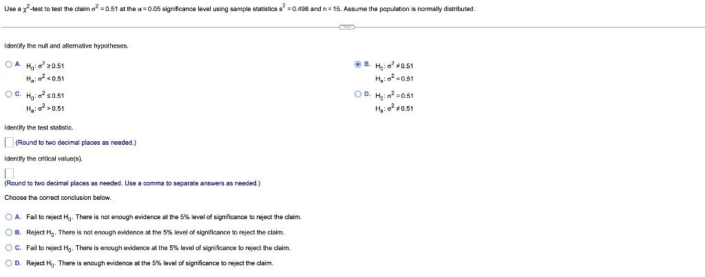 Solved Use a -test to test the claim o2 = 0.51 at the | Chegg.com