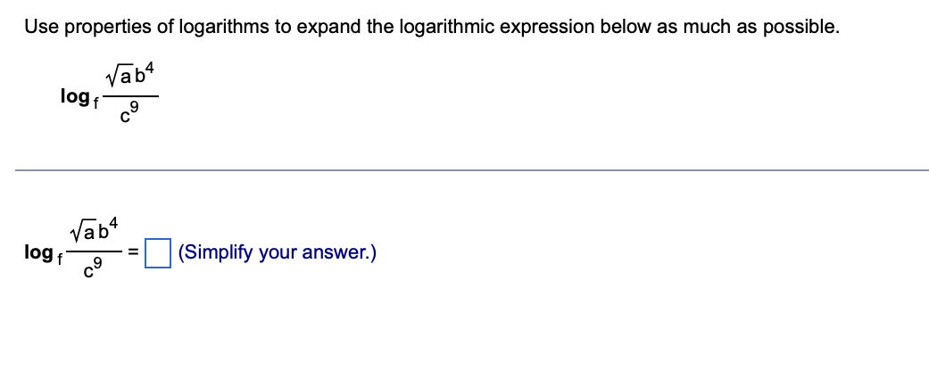 Solved Use properties of logarithms to expand the | Chegg.com