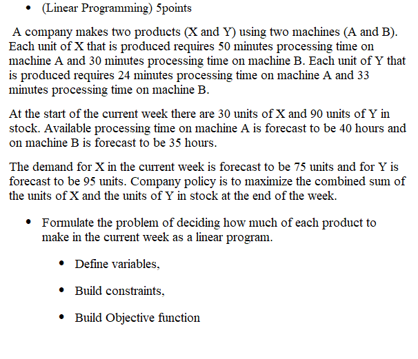 Solved A company makes two products ( X and Y ) using two | Chegg.com