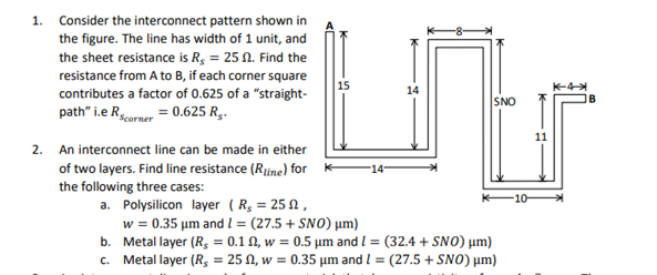 Solved 1. Consider the interconnect pattern shown in the | Chegg.com