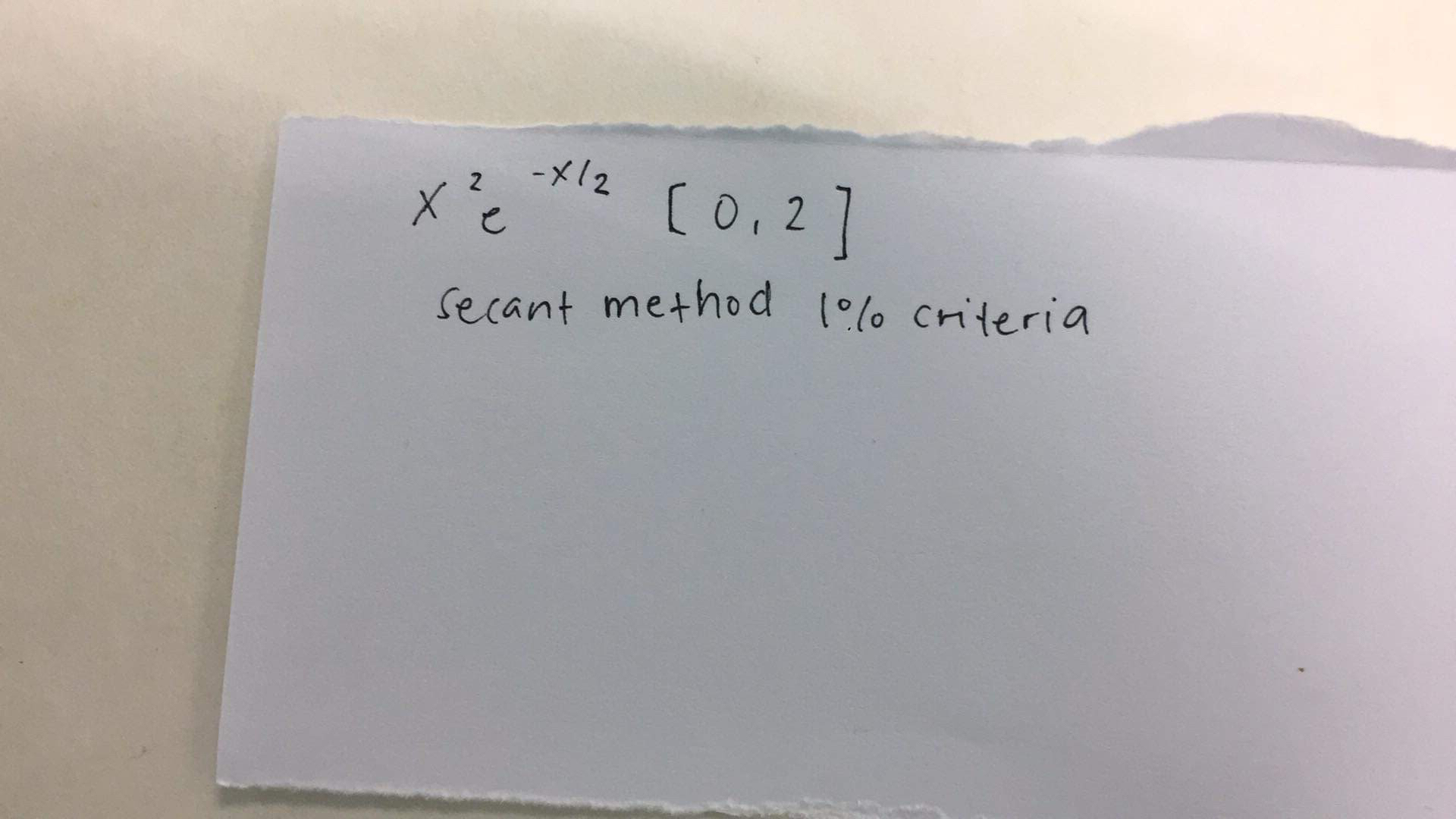 Solved x2e-x2[0,2]secant method 1% ﻿criteria | Chegg.com