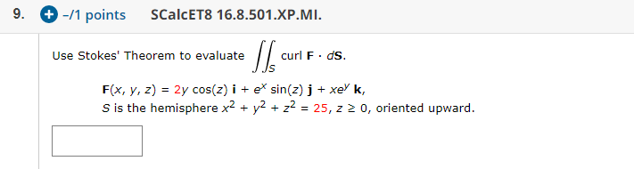 Solved 9. + -/1 points SCalcET8 16.8.501.XP.MI. Use Stokes' | Chegg.com